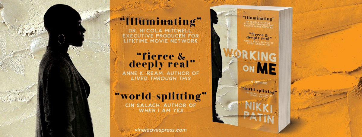 Working on Me – Nikki Patin